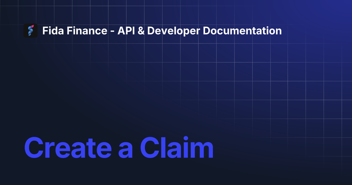 Create a Claim | Fida Finance - API & Developer Documentation