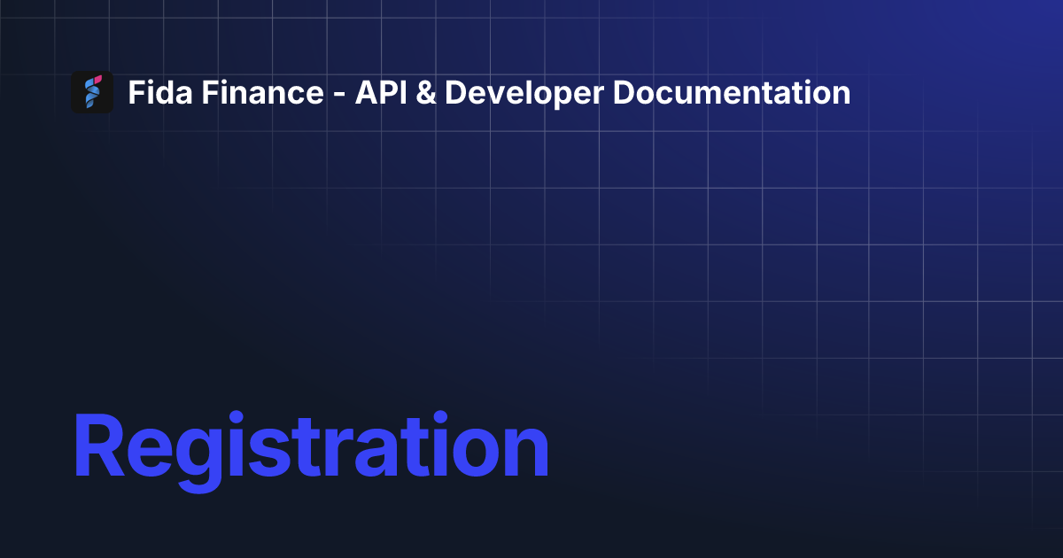 Registration | Fida Finance - API & Developer Documentation